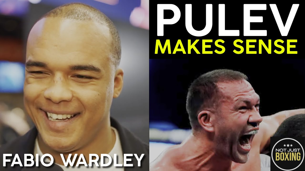 PULEV FOR THE WORLD TITLE MAKES SENSE! Fabio Wardley talks potential ...