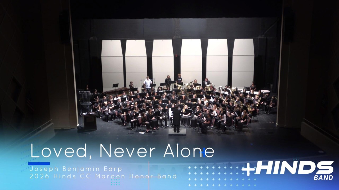 Loved, Never Alone by Joseph Benjamin Earp (2026 Hinds CC Maroon Honor ...