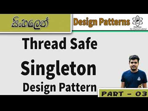Design Patterns Sinhala By ChamiViews Part 3 - Thread Safe Singleton - YouTube