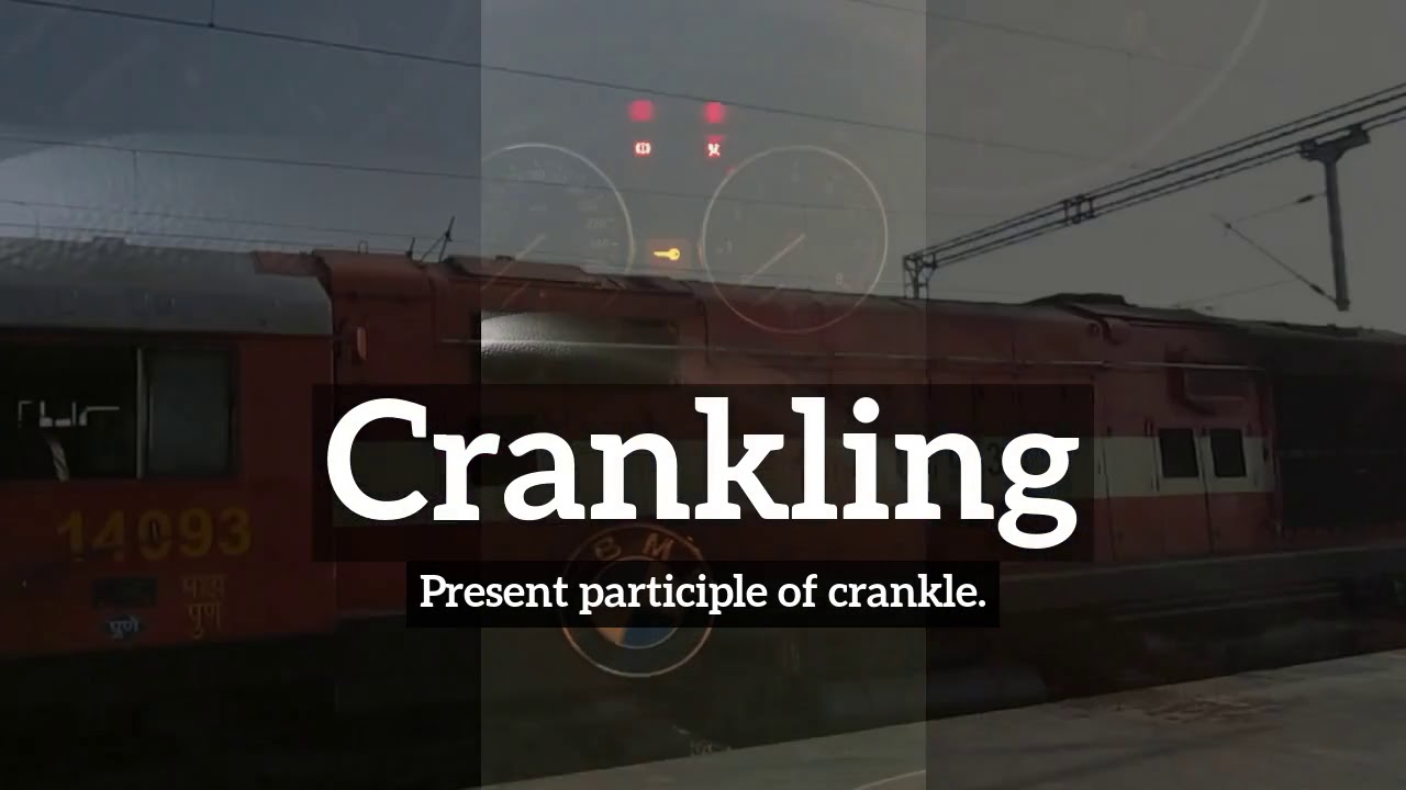 What is Crankling? | How to Say Crankling in English? | How Does ...