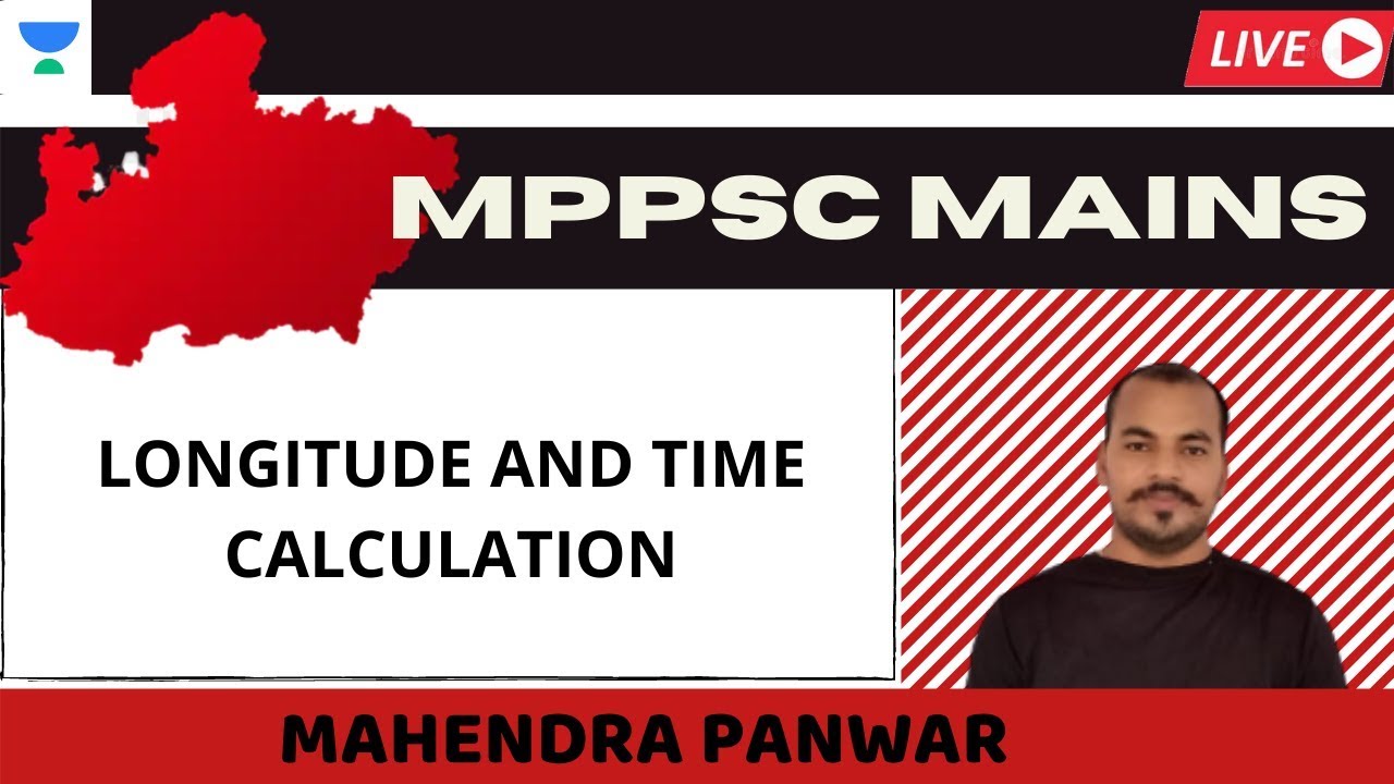 Longitude and Time Calculation | Complete Geography | MPPSC Mains Batch ...