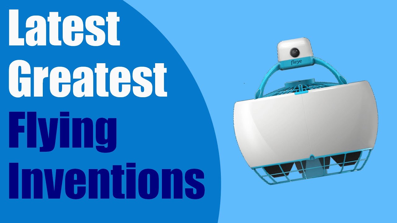 Top 3 of the Latest Greatest Flying Inventions & innovations - YouTube