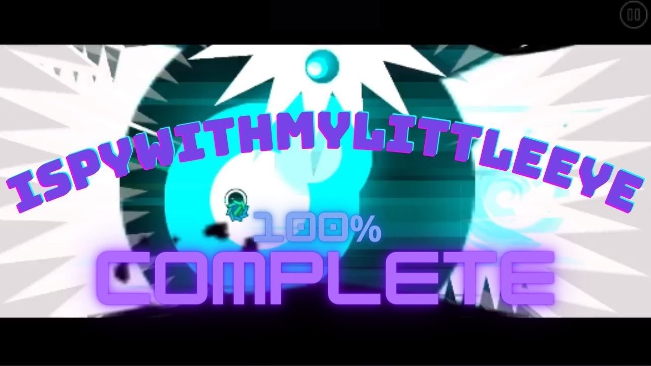 I FREAKING BEAT ISPY | IspyWithMyLittleEye | Geometry Dash Showcases - YouTube