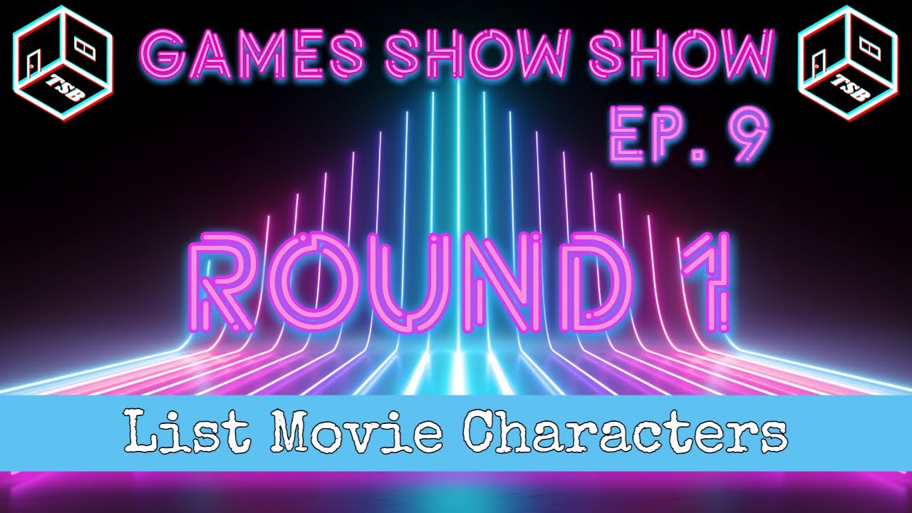 List The Movie Characters - Round 1 - Games Show Show Ep.9 - YouTube