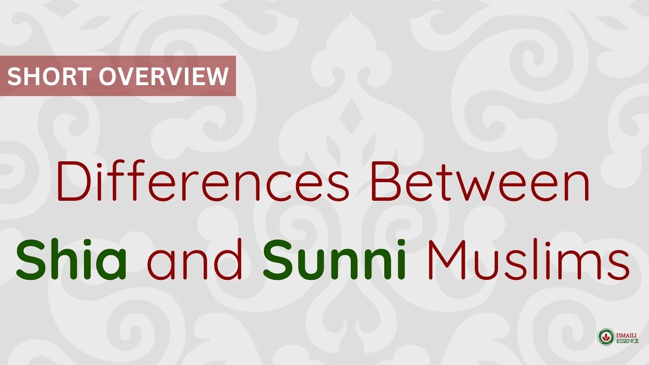 Ismaili Concept | Shia vs Sunni Muslims: Key Differences in Beliefs and ...