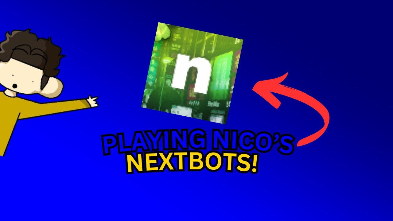Playing NICO'S NEXTBOTS was a DISASTER! | Roblox - YouTube
