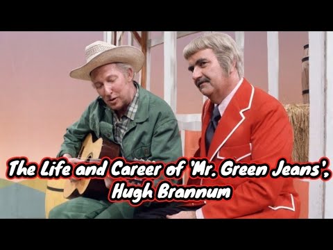 Das Leben und die Karriere von „Mr. Green Jeans“, Hugh Brannum