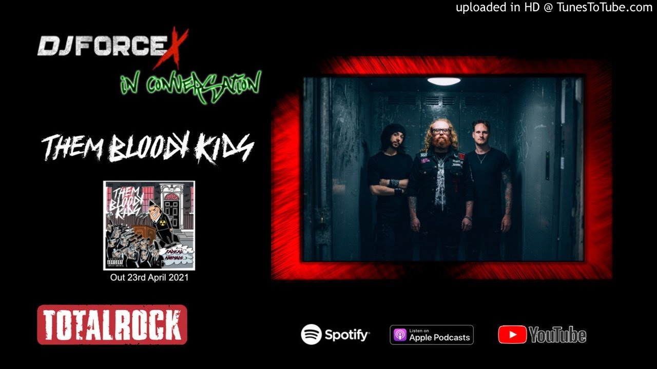 DJ Force X in Conversation #189 - Them Bloody Kids - YouTube
