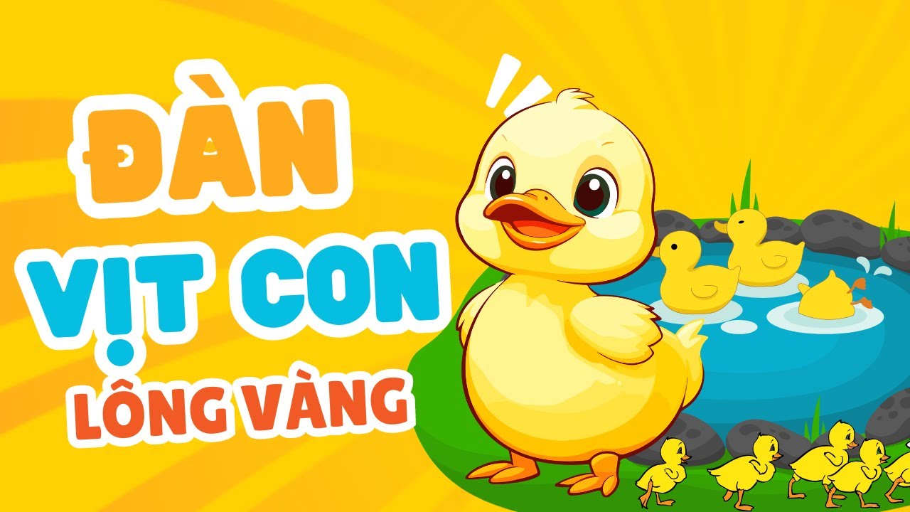 Đàn Vịt Con Lông Vàng Mới Nhất | Nhạc Thiếu Nhi Vui Nhộn Mới Nhất - YouTube