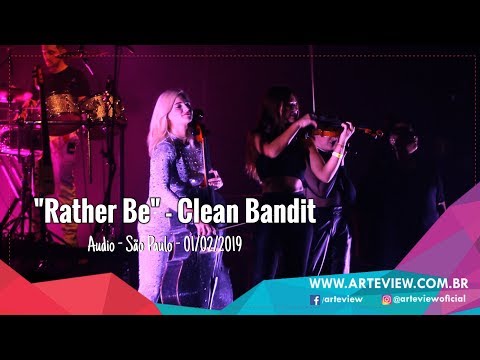 Rather Be - Clean Bandit na Audio em São Paulo