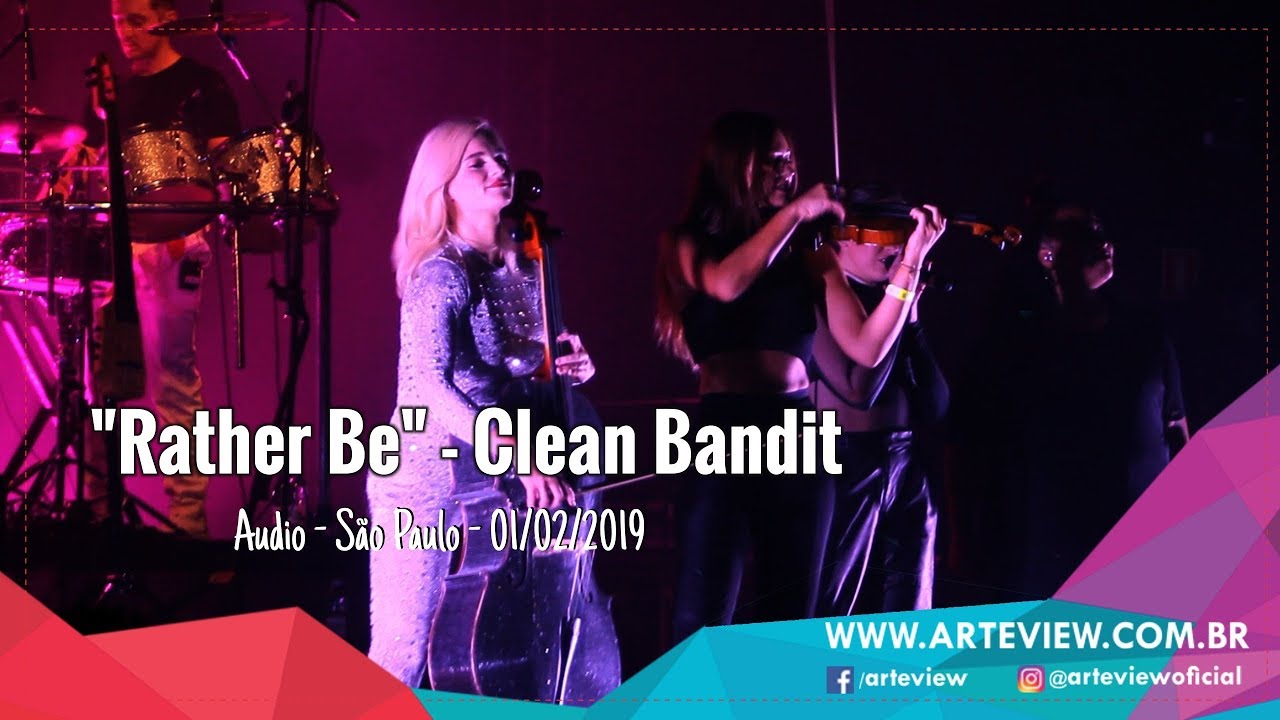 Rather Be - Clean Bandit na Audio em São Paulo - YouTube