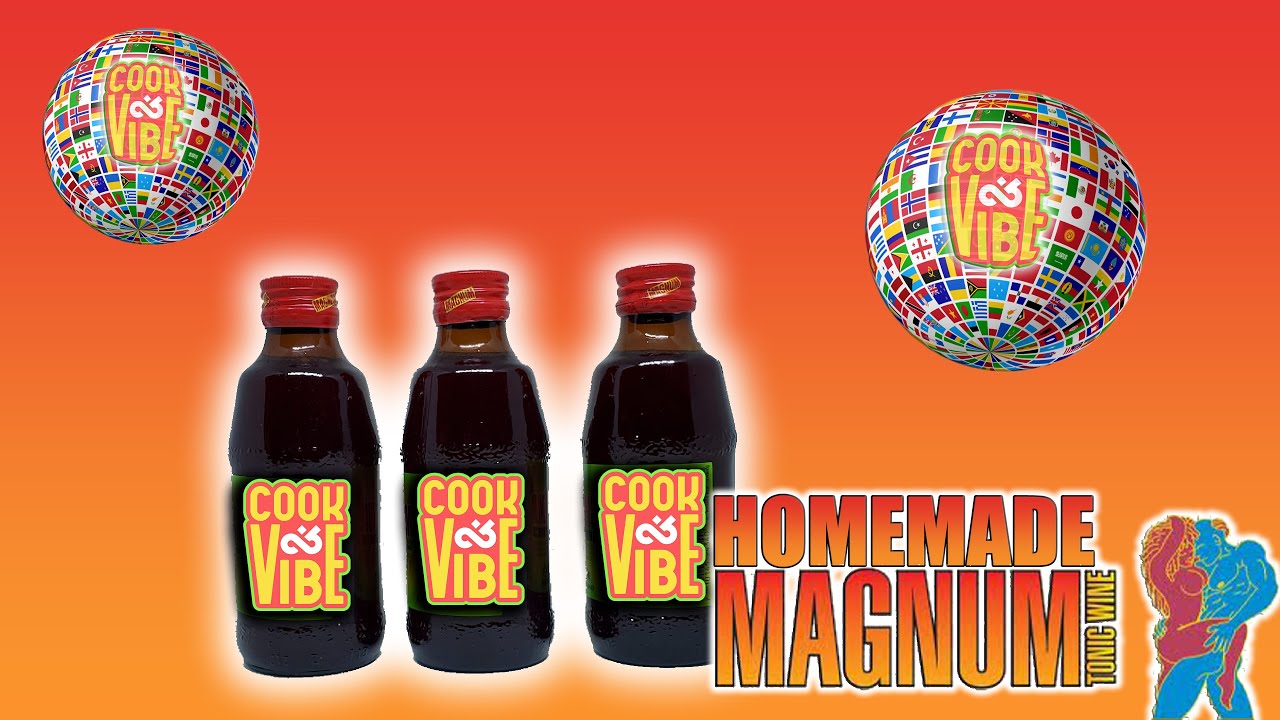HOMEMADE MAGNUM (ROOTS TONIC WINE ) COOK AND VIBE (S3E9) - YouTube
