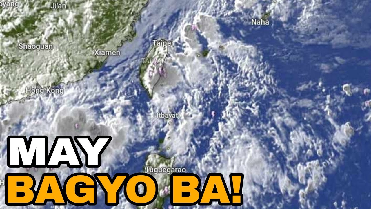 BREAKING NEWS: MAY BAGYO BA NGAYON| BAKIT MAULAN - YouTube