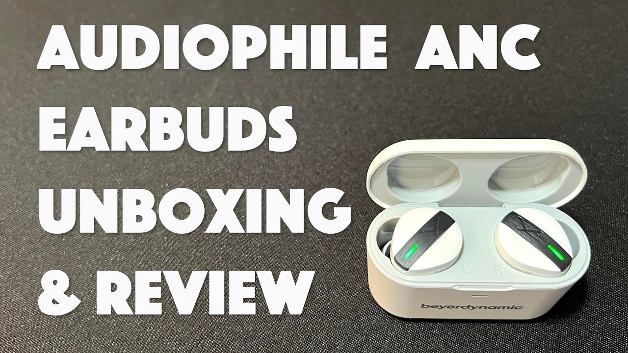 Beyerdynamic Free Byrd Wireless ANC Earbuds -- UNBOXING & REVIEW - YouTube