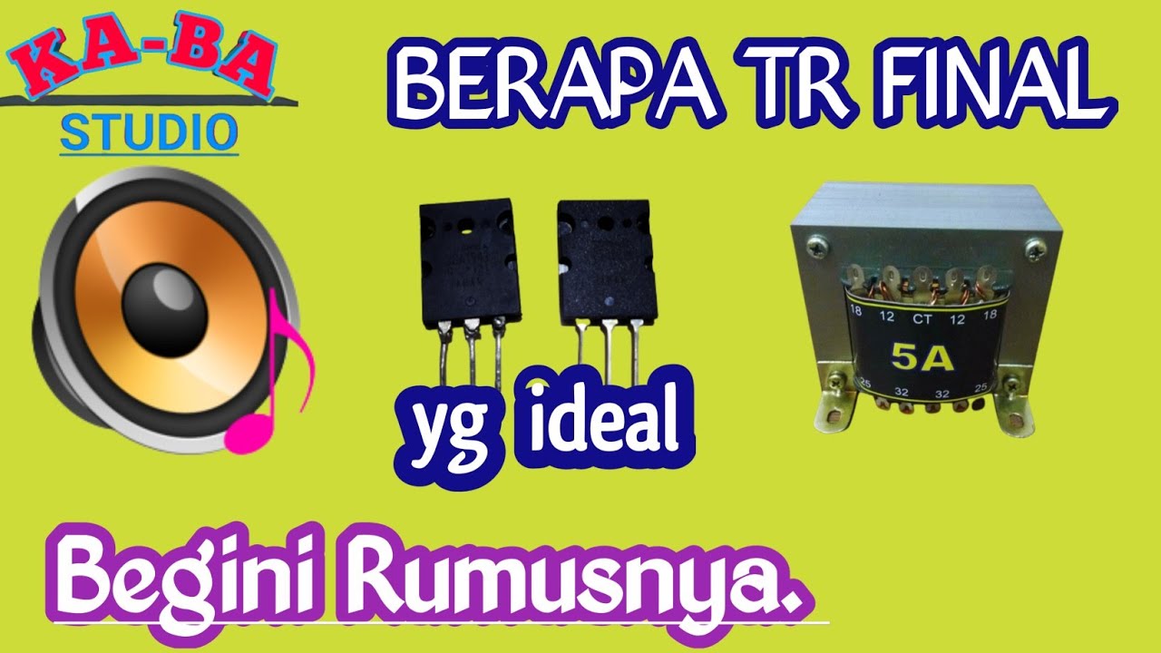BERAPA TR FINAL YG IDEAL, JIKA KITA AKAN MBANGUN SEBUAH POWER AMPLIFIER ...