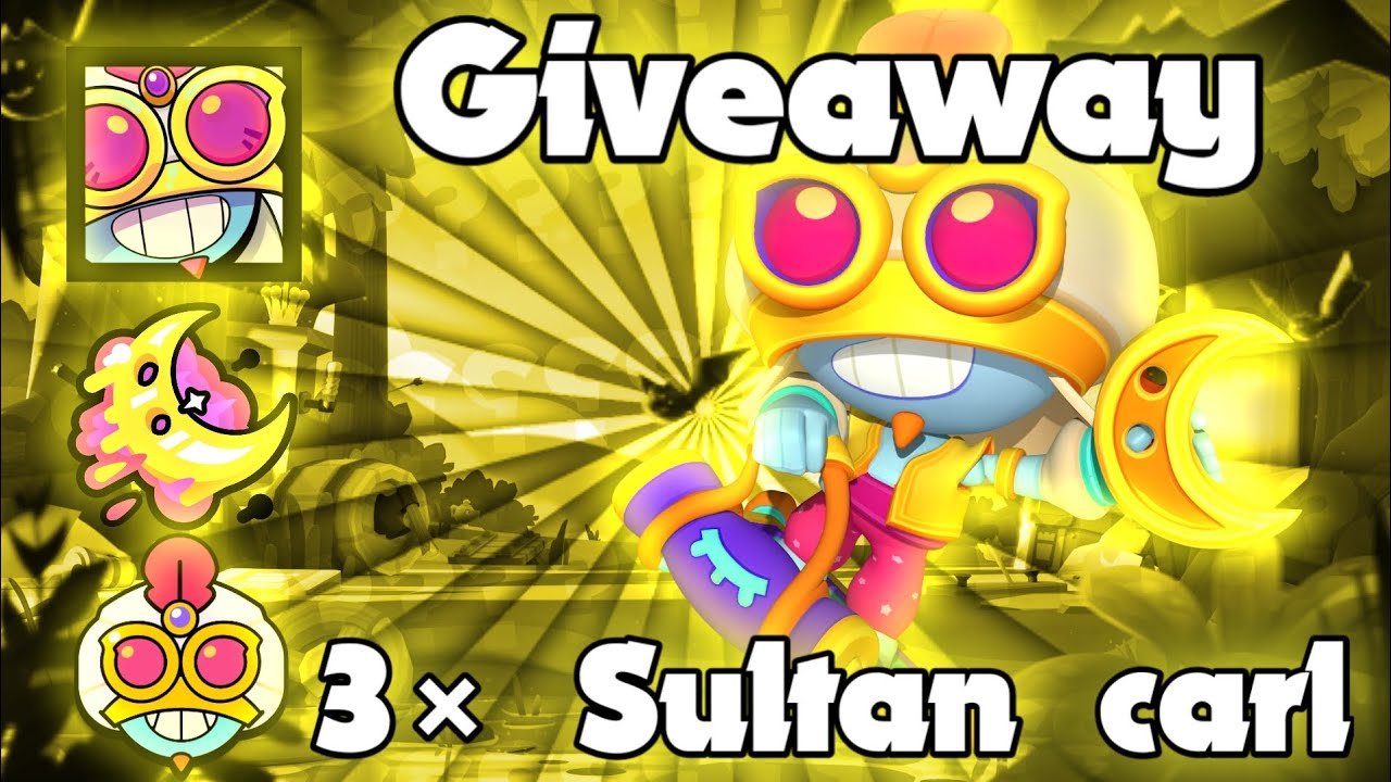 3X SULTAN CARL GIVEAWAY🥶🔥 | BRAWL STARS - YouTube