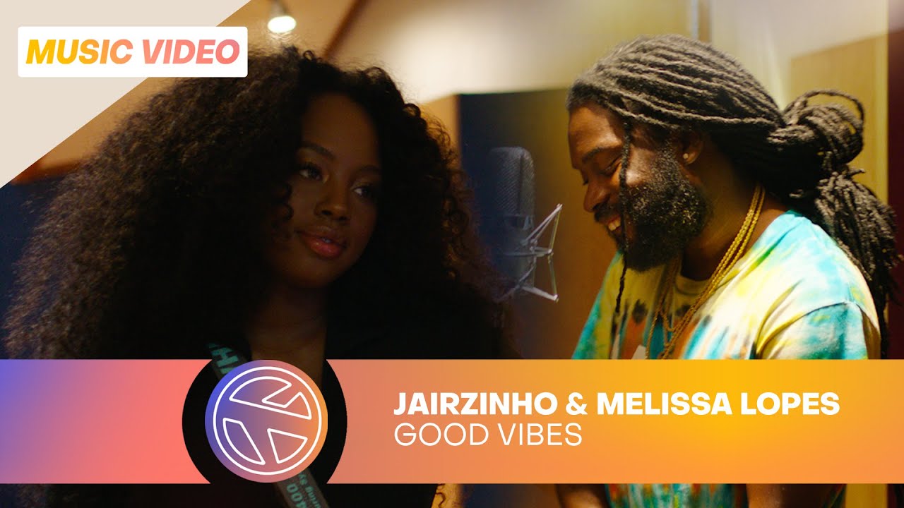 JAIRZINHO X MELISSA LOPES - GOOD VIBES (PROD. NIGEL HEY) - YouTube