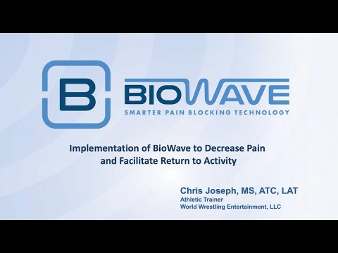 Implementation of BioWave to Decrease Pain and Facilitate Return to ...