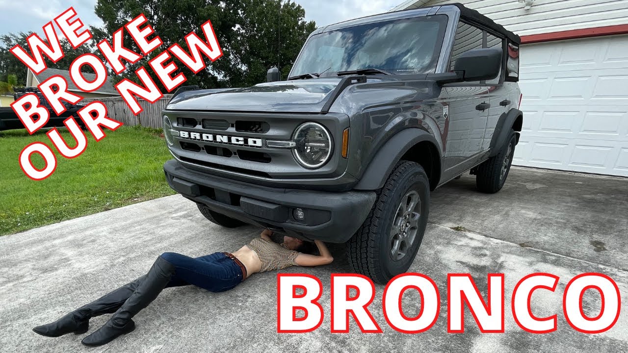 WE BROKE OUR 2021 BRONCO AFTER ONE WEEK!!! ASSESSING DAMAGES… - YouTube