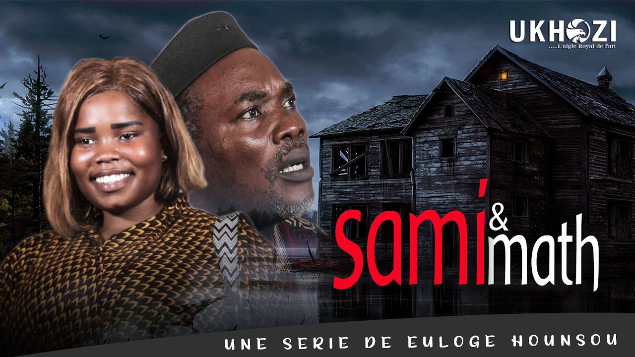 Série Africaine -SAMI & MATH - Episode 1 - une série de Hounsou Euloge - YouTube