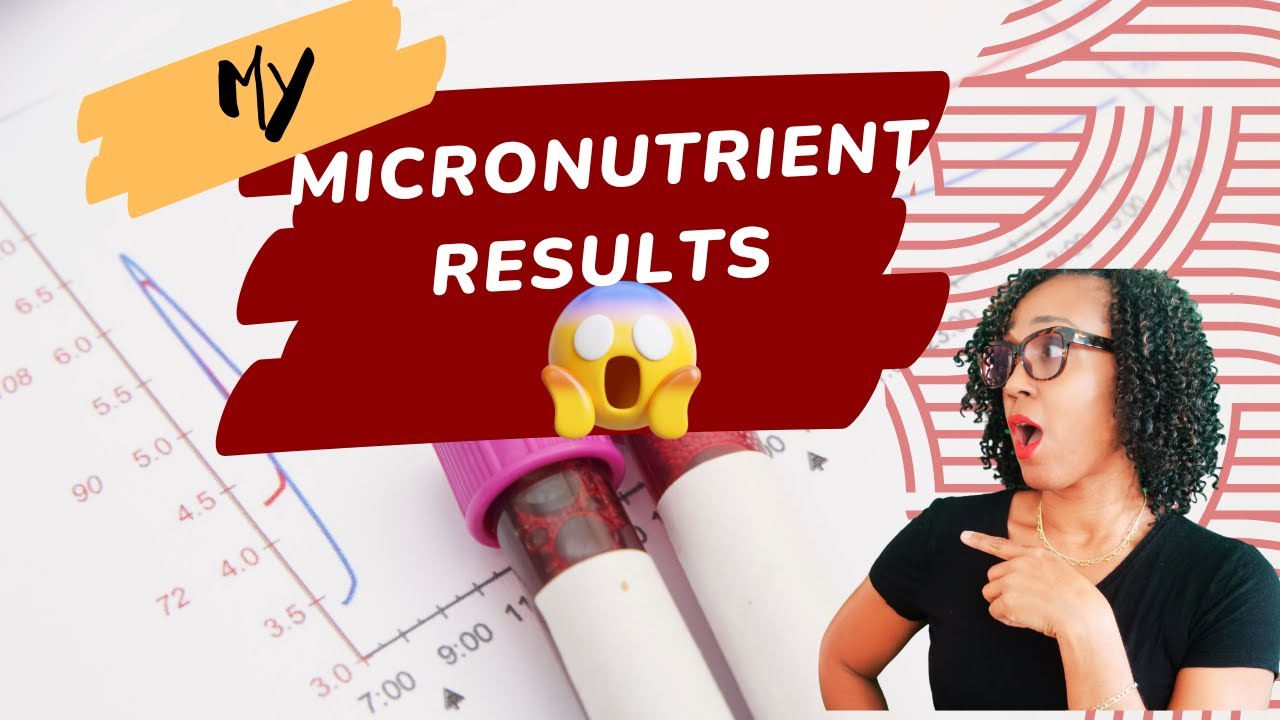 Analyzing My Micronutrient Test Results - YouTube