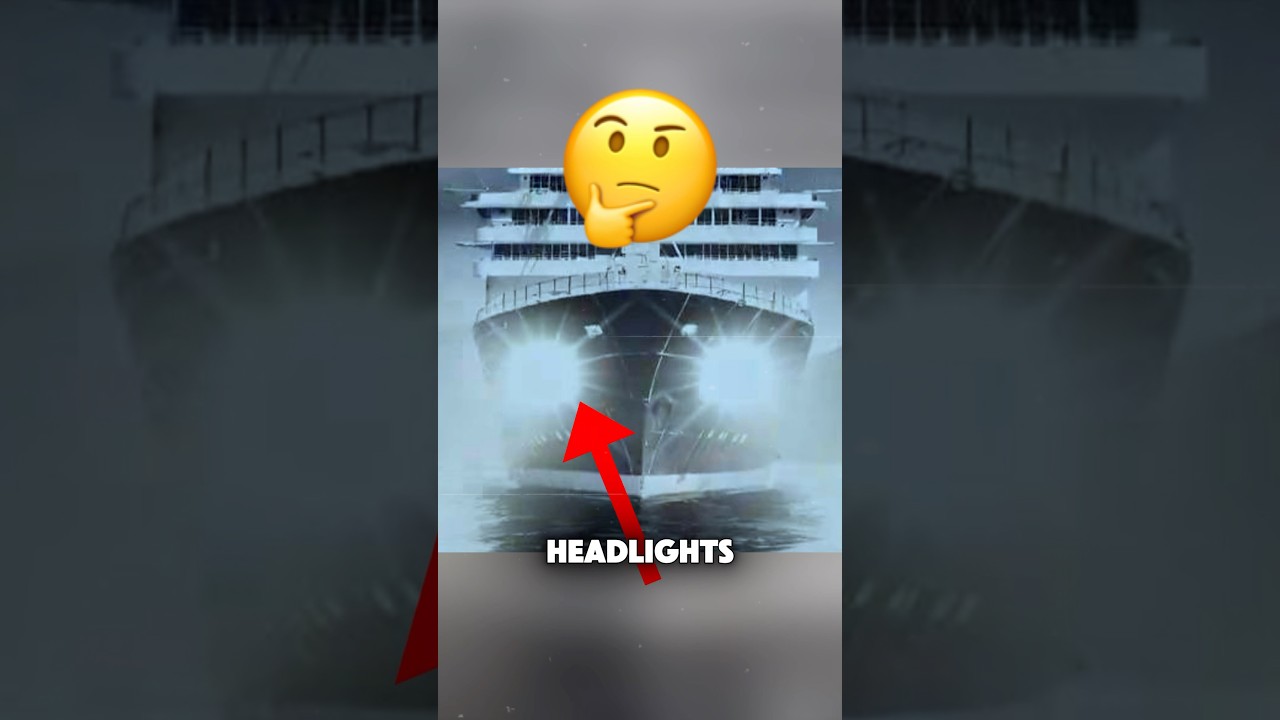 The reason ships don’t have headlights 🚢💡 #fyp #ships #tech # ...