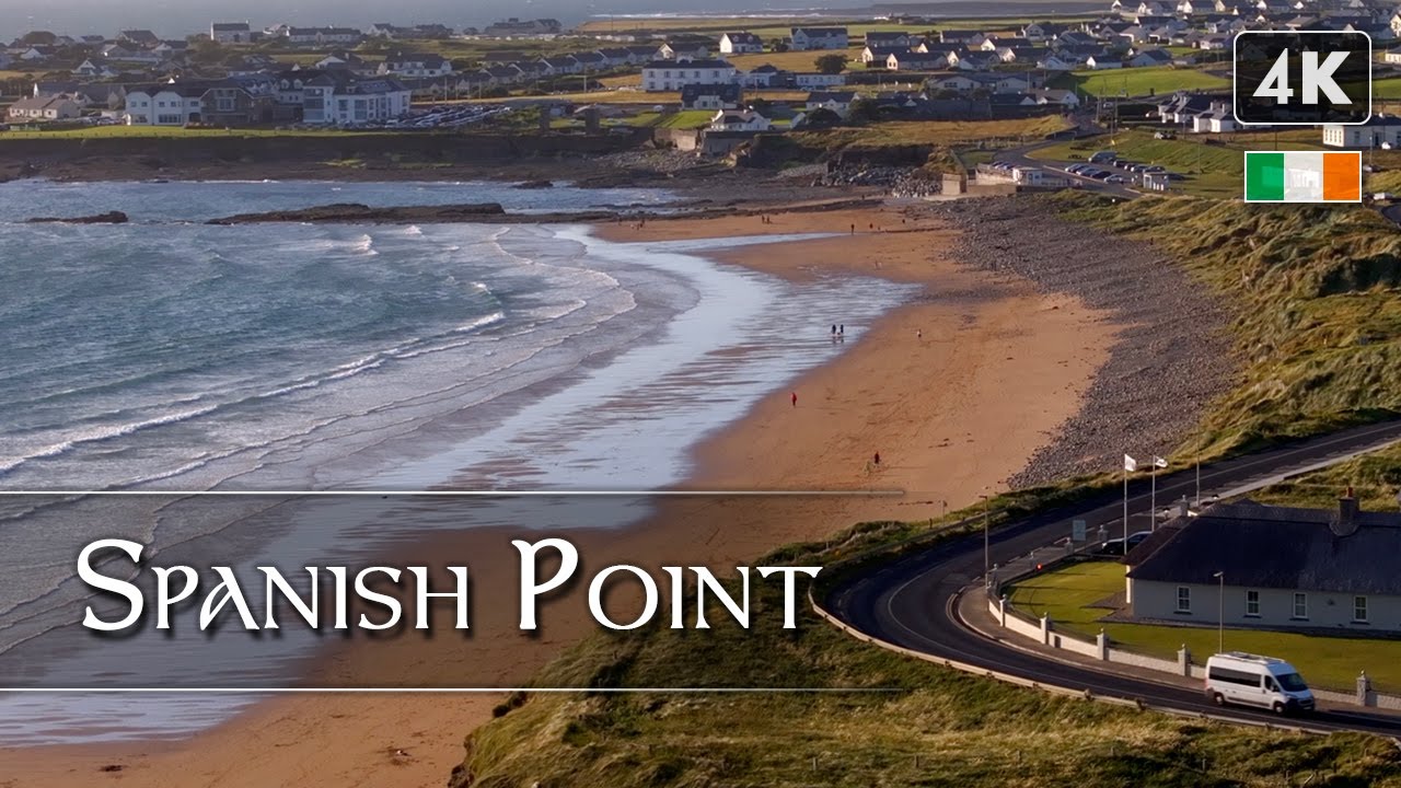 SPANISH POINT, County Clare, Ireland - 4K Drone Footage - YouTube