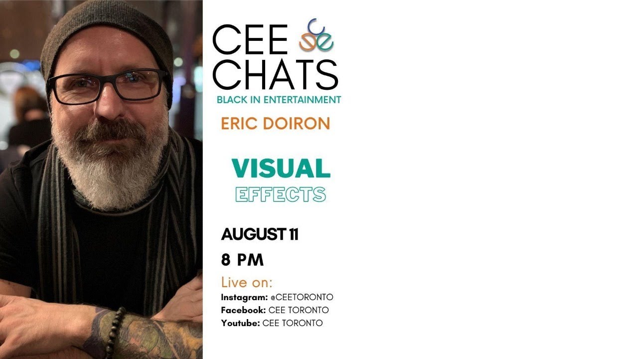 How to Become a Visual Effects Artist - CEE CHATS featuring Eric Doiron ...