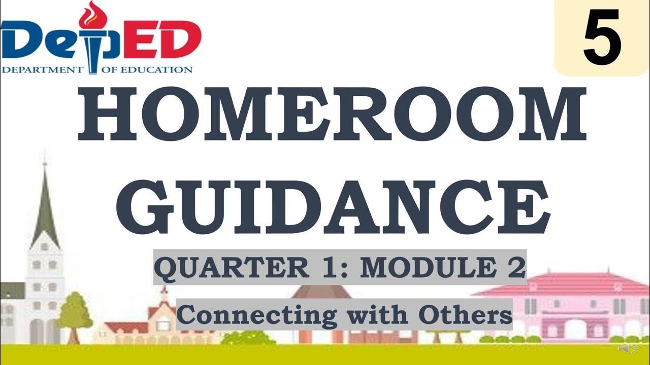 Grade 5 Homeroom Guidance Quarter 1 – Module 2: Connecting with Others ...