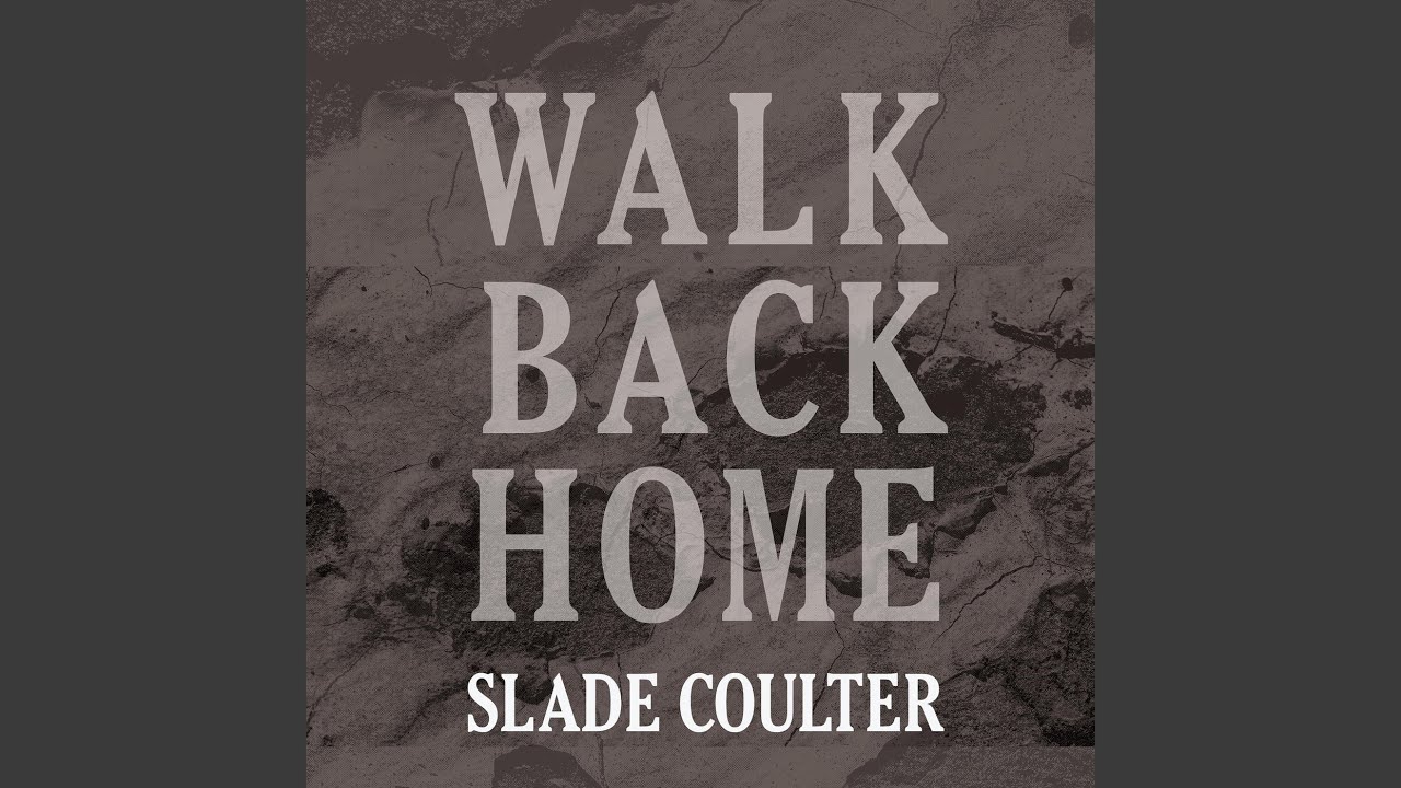 Walk Back Home YouTube walk-back-home-youtube