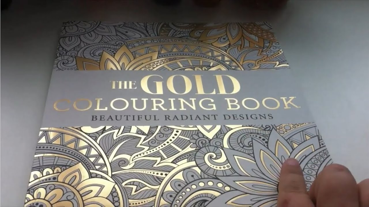 THE GOLD COLOURING BOOK LOOK THROUGH - YouTube
