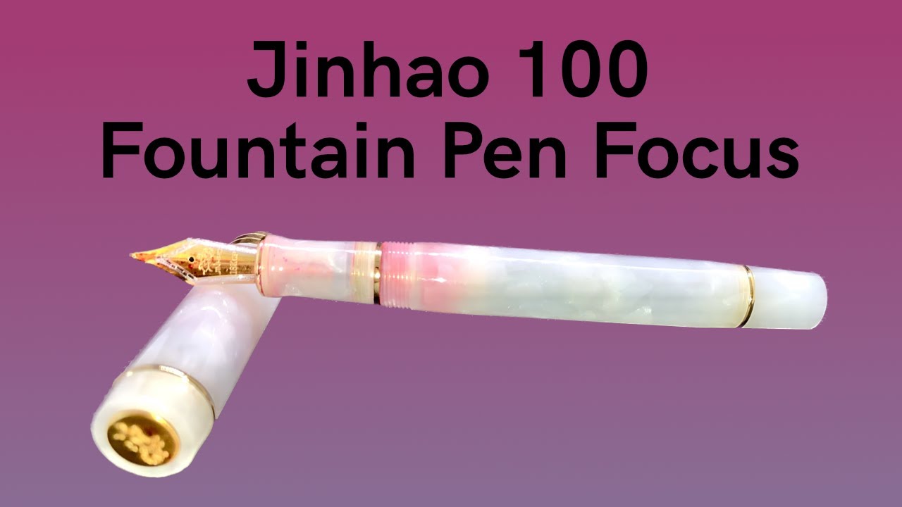 Jinhao 100 Centennial - Fountain Pen Focus - YouTube