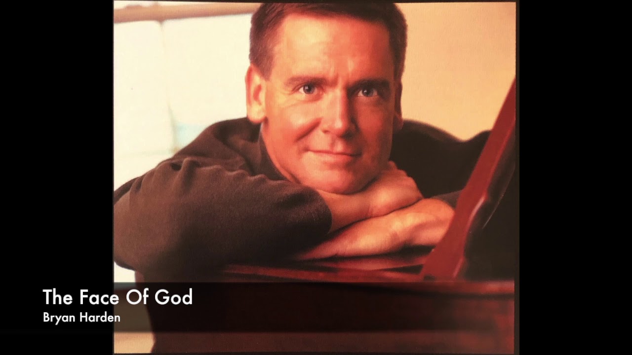 The Face Of God - Bryan Harden - YouTube