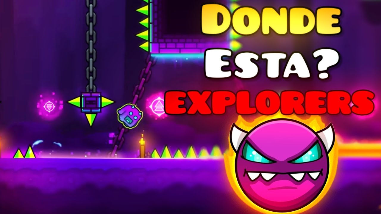 ¿Dónde está EXPLORERS de GEOMETRY DASH 2.2? #geometrydash #curiosidad ...
