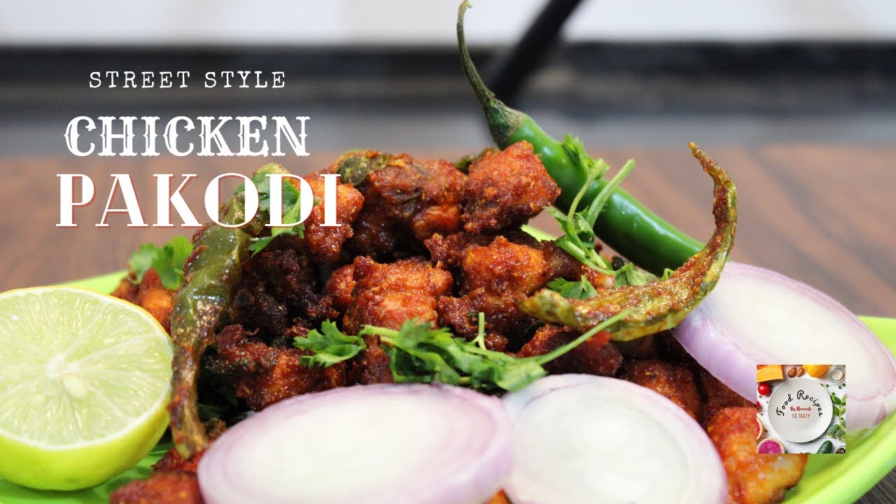 crispy chicken pakoda by Food Recipes| చికెన్ పకోడీ | chicken fry ...