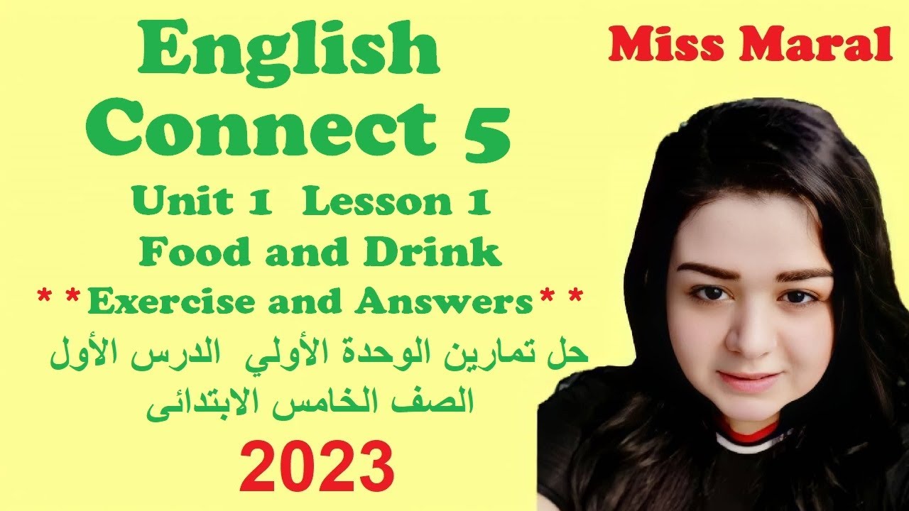 English Connect 5 primary 5 Exercise and Answers Unit 1 Lesson 1 Food ...