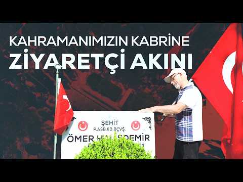 15 Temmuz'da Ömer Halisdemir'in kabrinde yoğunluk
