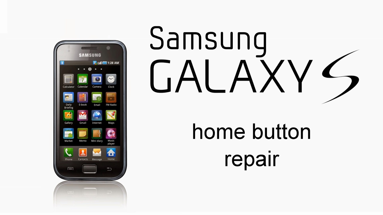 Samsung Galaxy S i9000 - Home Button Repair - YouTube