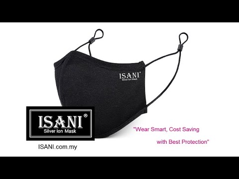 ISANI (Introduction) Silver ION(kill virus) Mask Video- ISANI.com.my ...