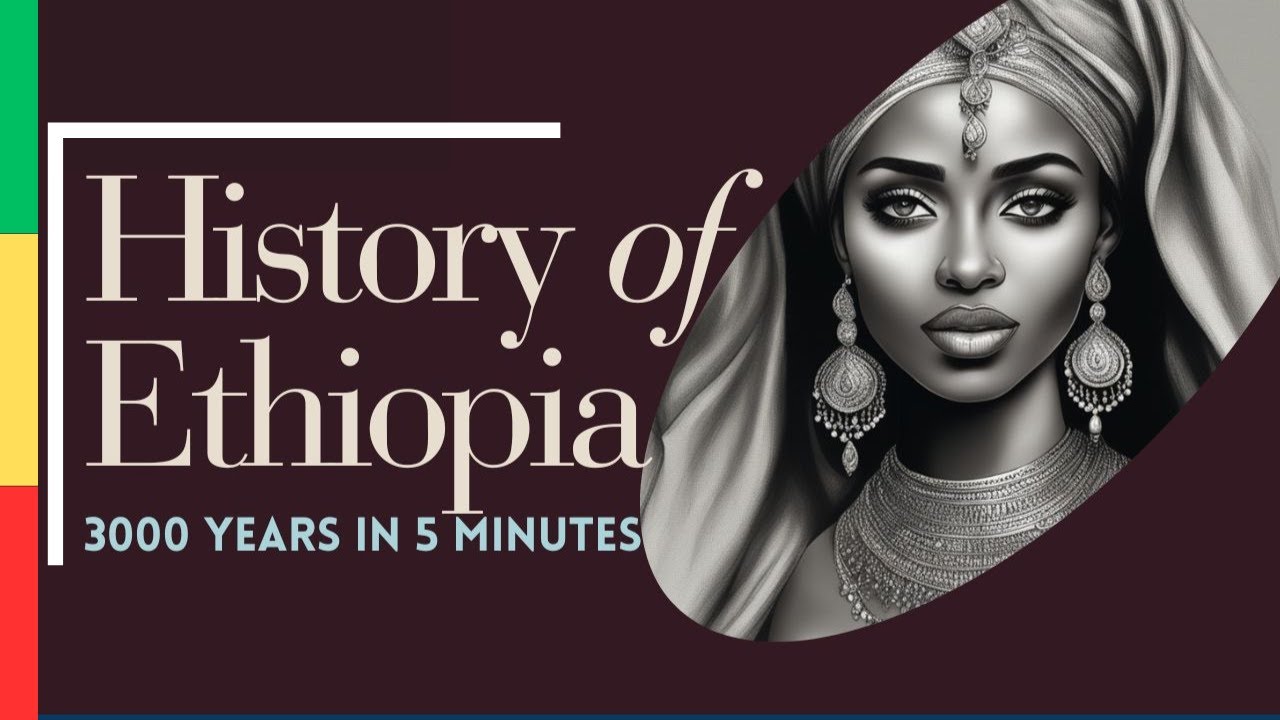 History of Ethiopia: 3000 Years in 5 Minutes - YouTube