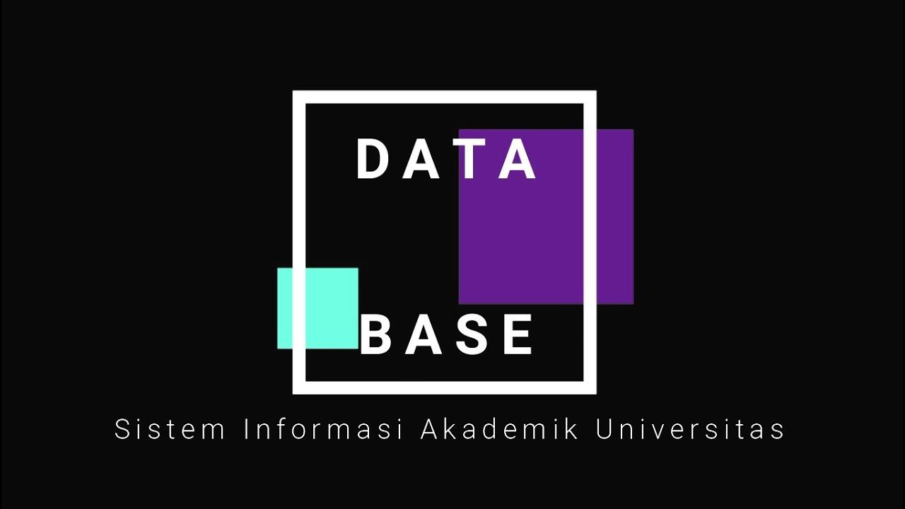 PART 2 || TUTORIAL PEMBUATAN DATABASE SISTEM INFORMASI AKADEMIK ...
