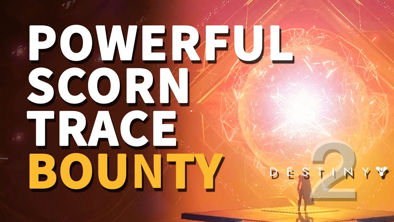 Powerful Scorn Trace Destiny 2 (Powerful Scorn Location) - YouTube