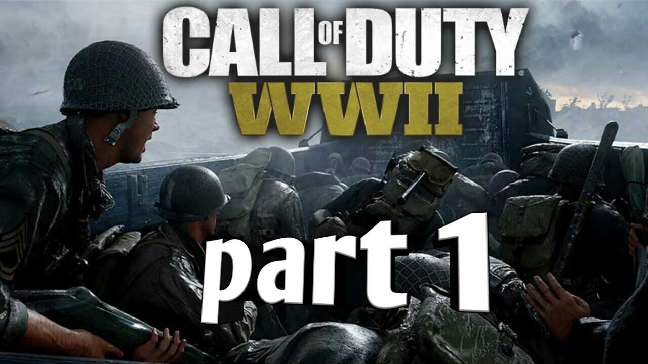 Call Of Duty WW2 Storymode Part 1 - YouTube