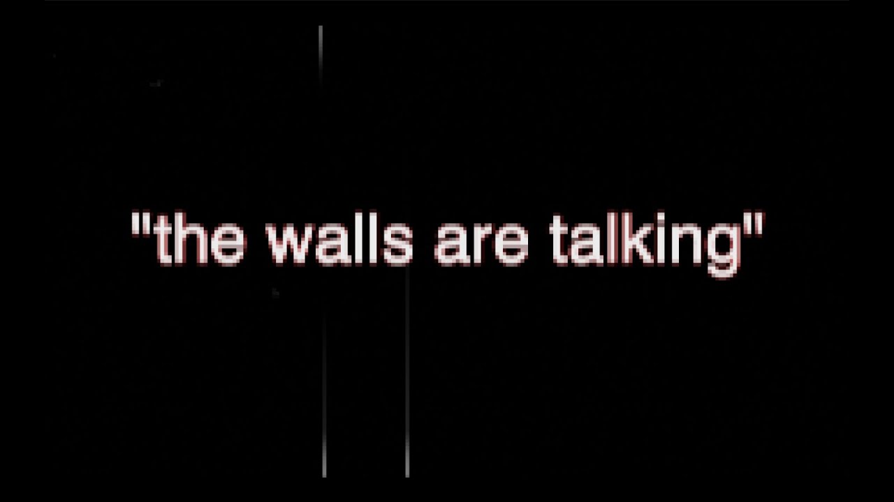 the walls are talking - YouTube