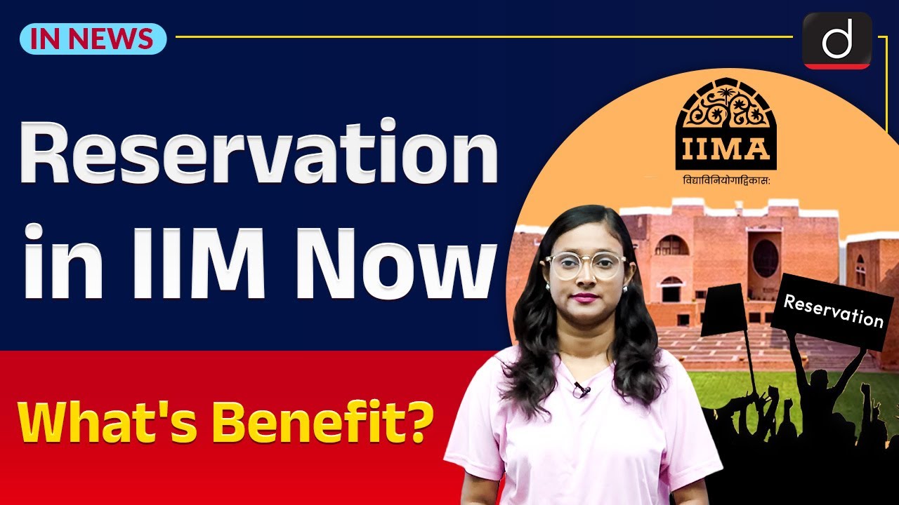 Reservations in IIM | Quota in PhD | IIM Ahmedabad | InNews | Drishti ...
