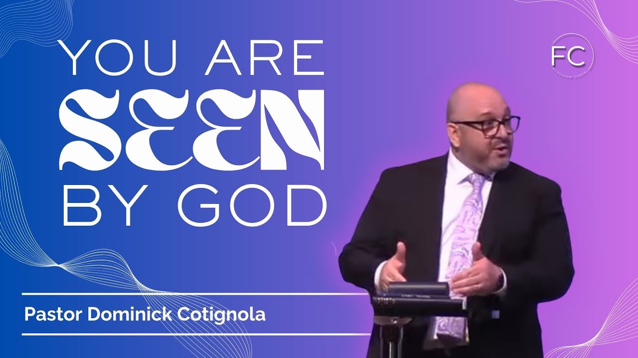 You Are Seen By God | Pastor Dominick Cotignola | Pastor's Appreciation ...
