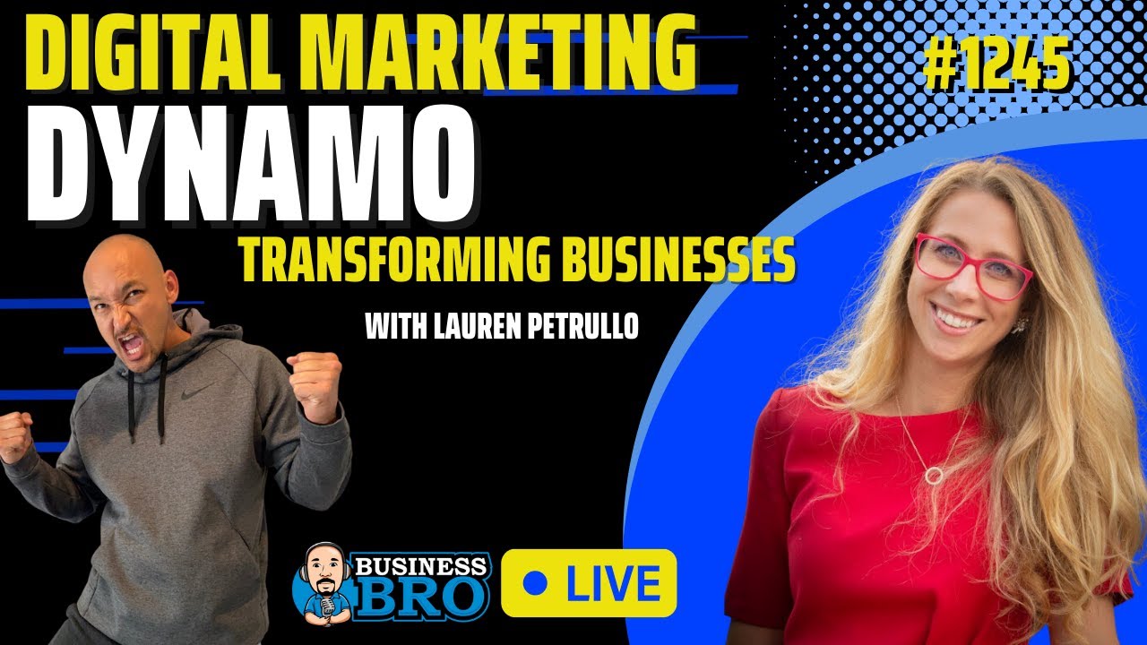 The Digital Marketing Dynamo Transforming Businesses with Lauren Petrullo - YouTube