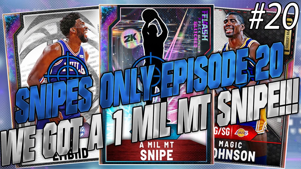 NBA2K20 - WE GOT A MILLION MT SNIPE!!! SNIPES ONLY EPISODE #20!! WE ...