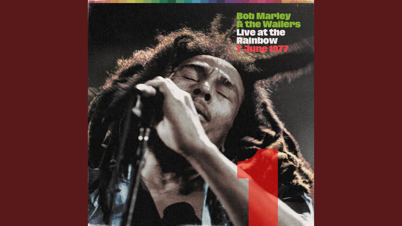 Get Up, Stand Up (Live At The Rainbow Theatre, London / June 1, 1977 ...