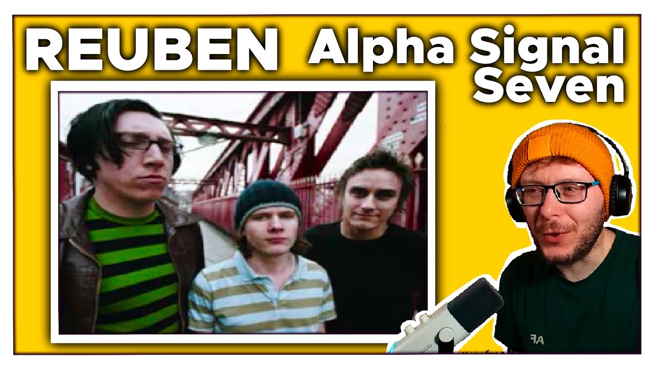 TUNE! Reuben - Alpha Signal Seven | REACTION - YouTube